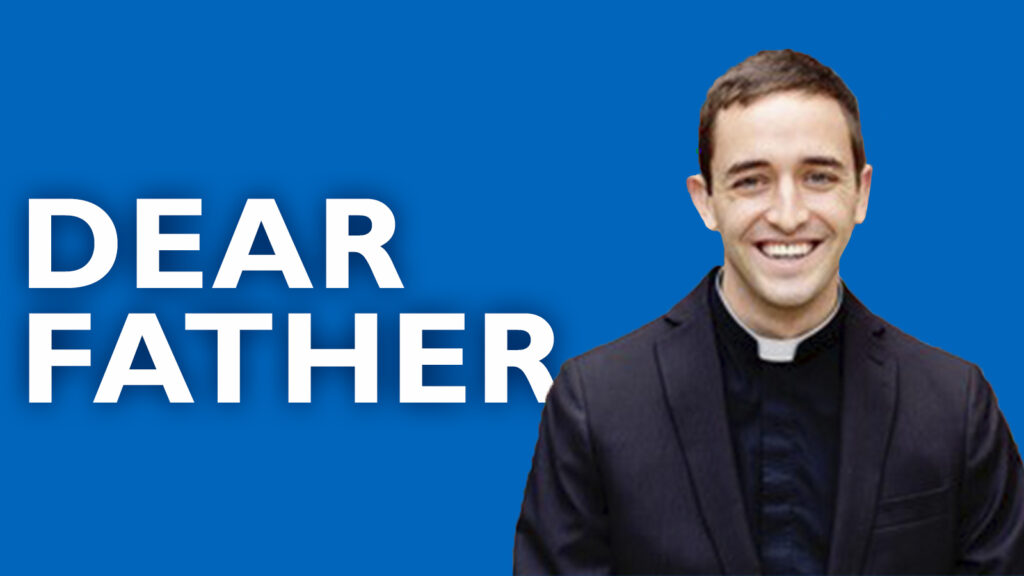 Dear Father Archives - St. Louis Review